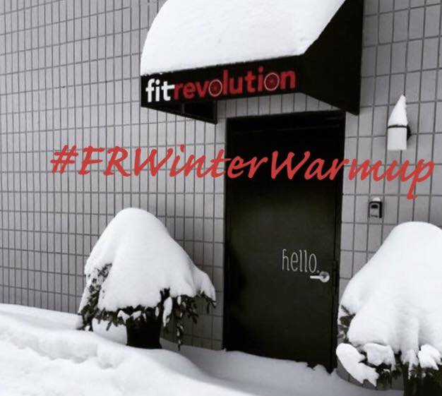 Fit Rev's Winter Warm-up Challenge: #FRWinterWarmup - Fit Revolution